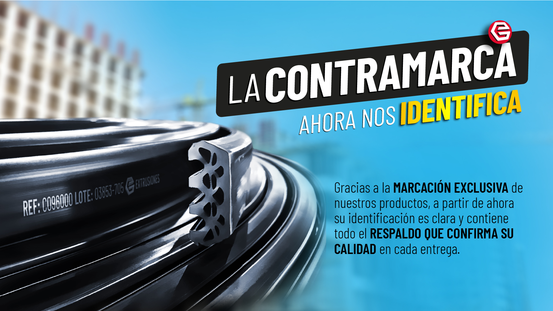 Contramarca Extrusiones: Sello Invisible Seguro